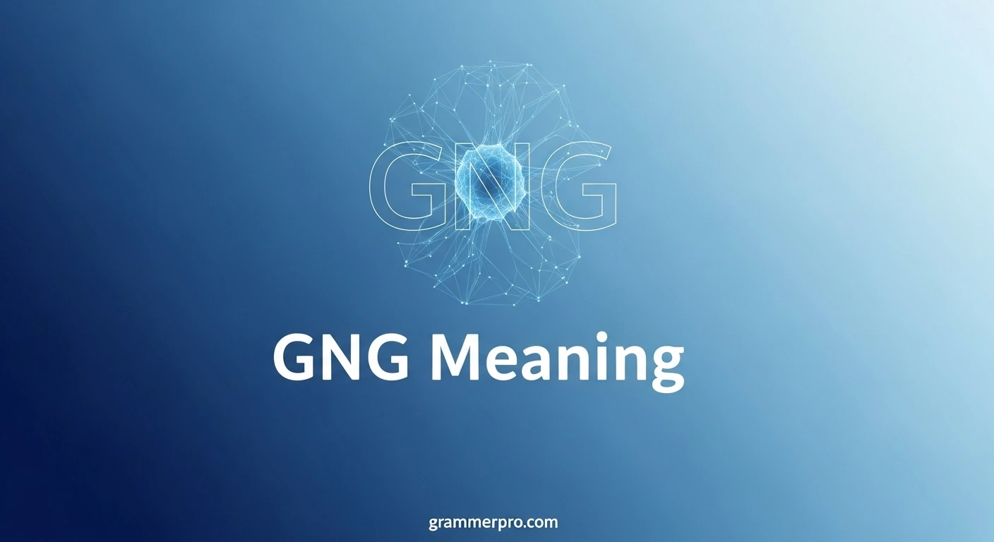 GNG Meaning: What This Popular Chat Abbreviation Really Stands For ...